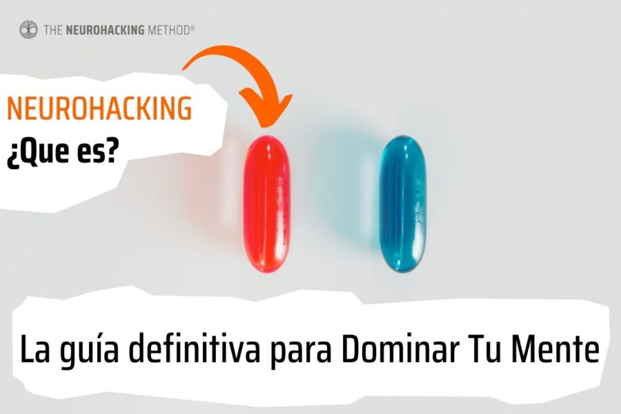 Básicos del neurohacking - Neurohacking Method
